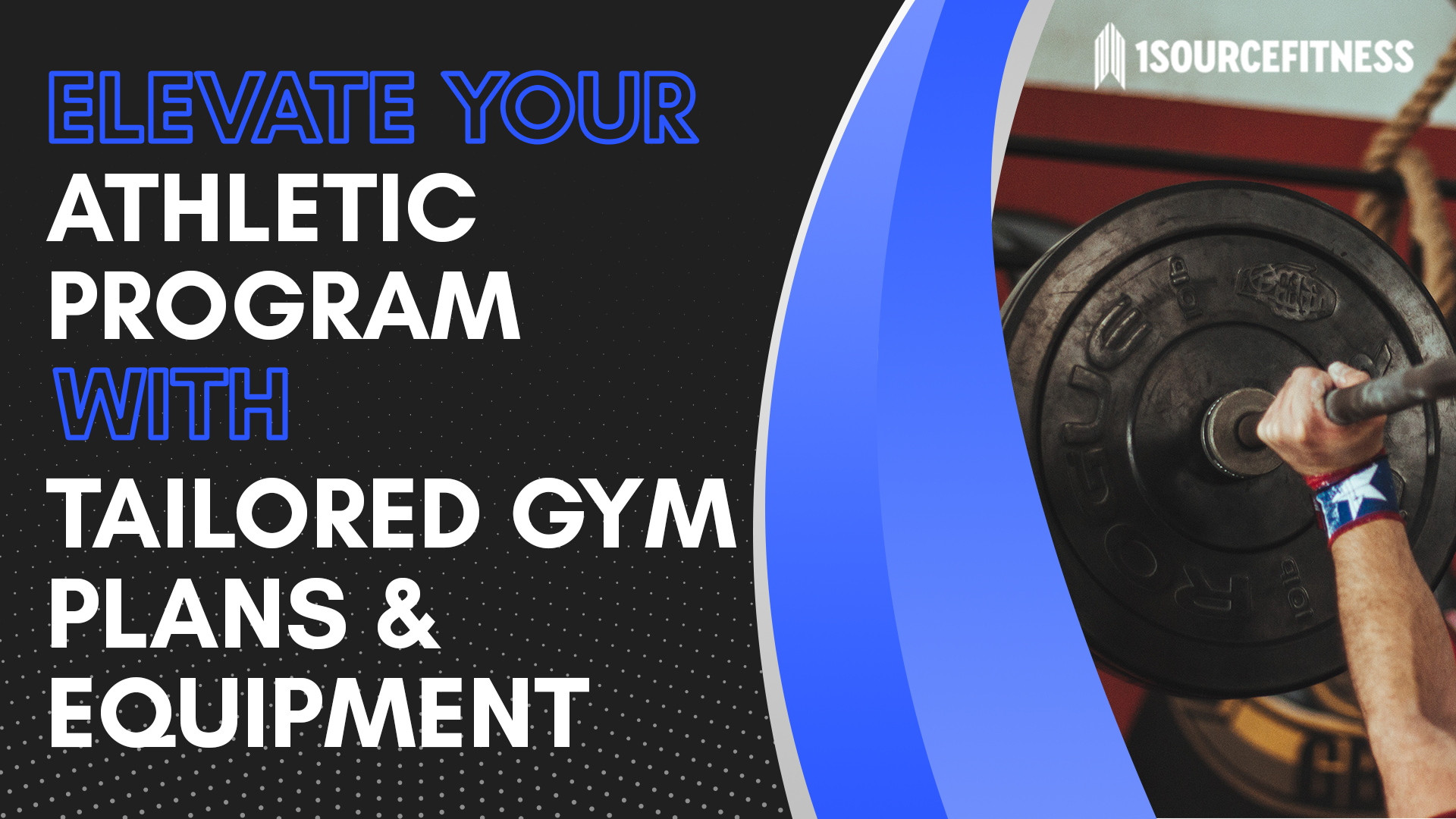 Elevate Your Athletic Program with Gym Plans & Equipment | 1Source Fitness